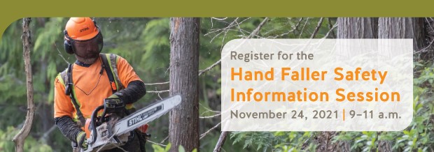 HAND FALLER SAFETY INFORMATION WEBINAR – The BC Forest Safety Council